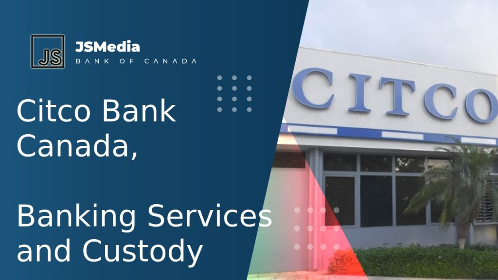 Citco Bank Canada, Banking Services and Custody - Banking Jakartastudio